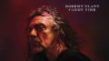 Robert Plant's new album is called 'Carry Fire' and will be released on ...